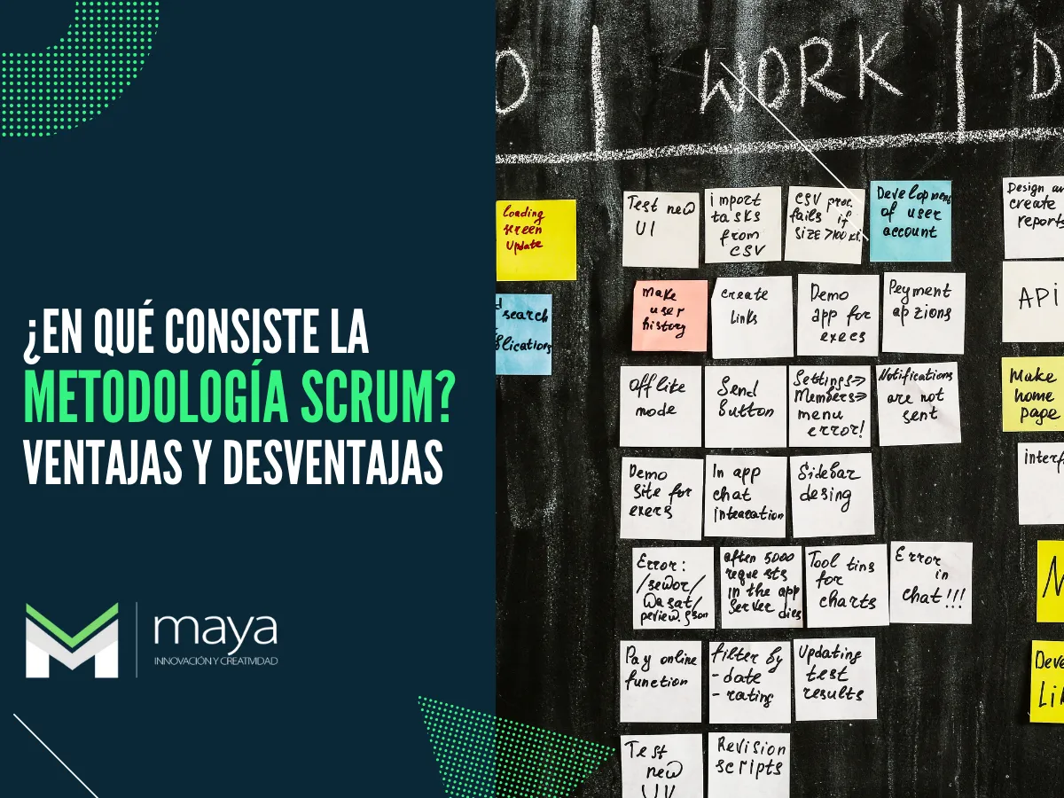¿En qué consiste la metodología SCRUM? Ventajas y Desventajas